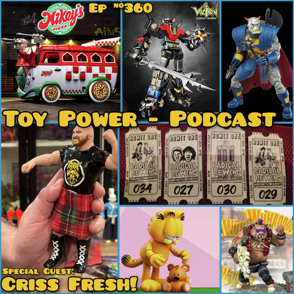 #360: Hot and Fresh Pizza (repaint) NEWS! - Toy Power - Omny.fm