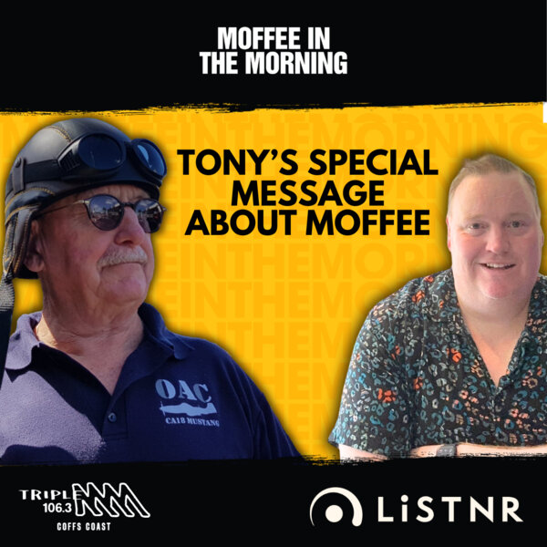 After 8 Years on Triple M Tony Shares A Special Message About Moffee - Moffee In The Morning ...