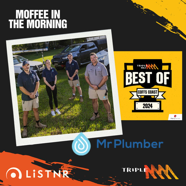BEST OF COFFS WINNER: Best Tradie - Brad Plummer from Mr Plumber - Moffee In The Morning ...