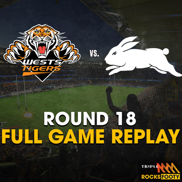 FULL GAME REPLAY | Wests Tigers vs. South Sydney Rabbitohs - Triple M ...