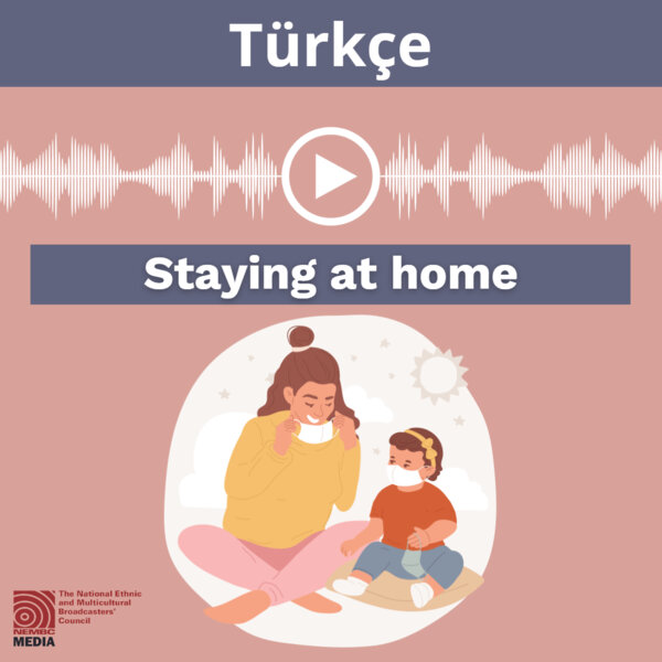 Turkish Health Message Staying at home - Turkish Explainers - Omny.fm