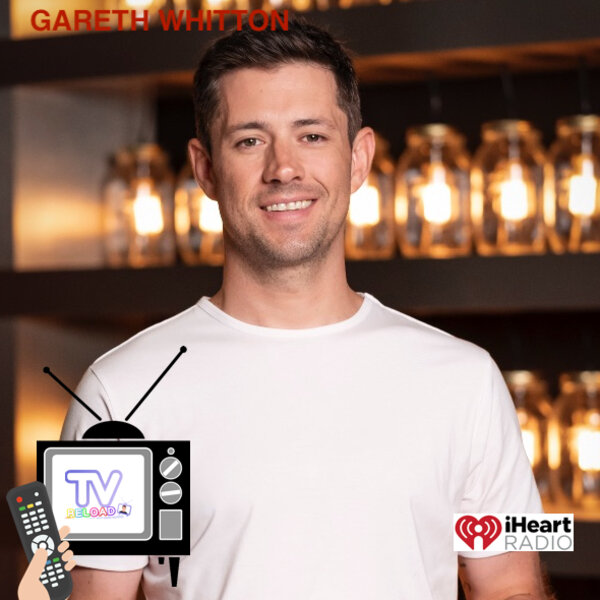 Gareth Whitton - DESSERT MASTERS - Winners Chat - TV RELOAD - Omny.fm