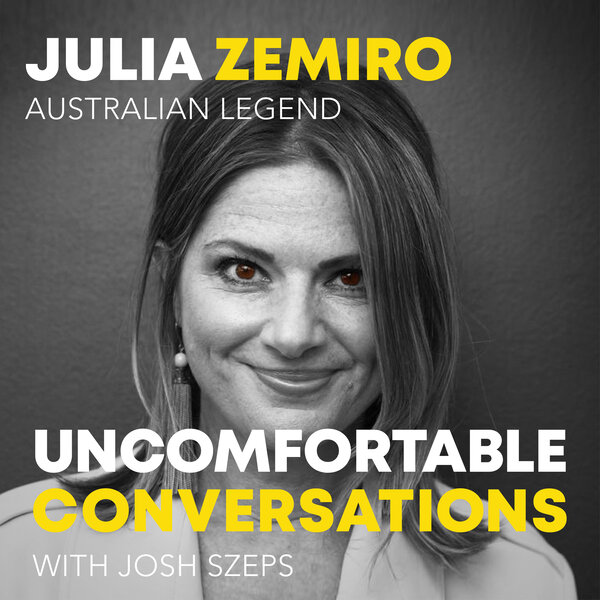 Julia Zemiro: Australian Legend - Uncomfortable Conversations with Josh Szeps - Omny.fm