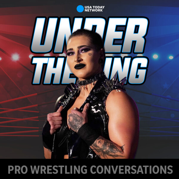 Under The Ring: Rhea Ripley on being the World Women's Champion, her ...