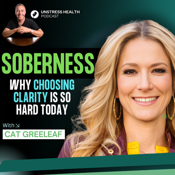 Soberness, Recovery & the Power of Choice | Cat Greenleaf - Unstress ...