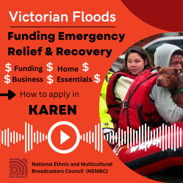 Karen Flood payments explainer - NEMBC Victorian Flood Emergency Relief - Omny.fm
