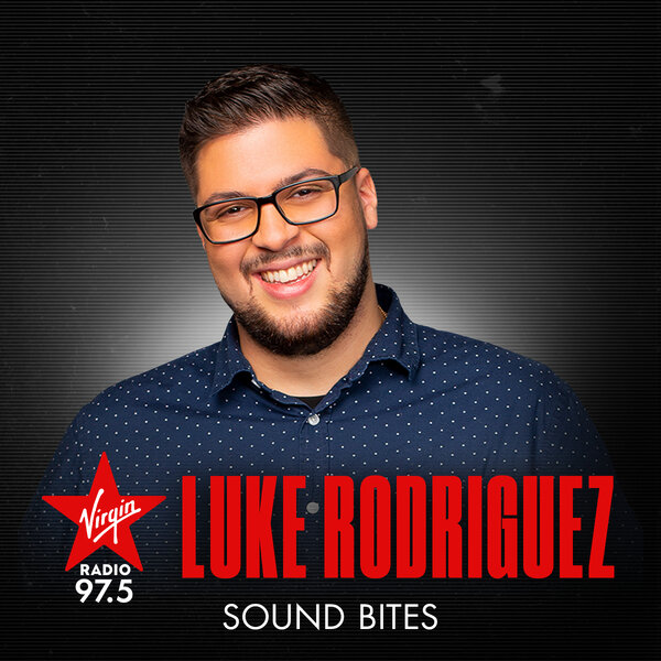 Luke Rodriguez - Sound Bites - Virgin Radio London - Omny.fm