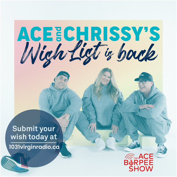 Ace and Chrissy's Wishlist 2023 - Candace - Virgin Radio Winnipeg - Omny.fm
