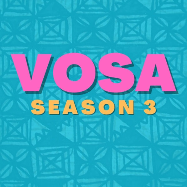 Vosa Episode 6: International Women's Day - Vosa - Omny.fm