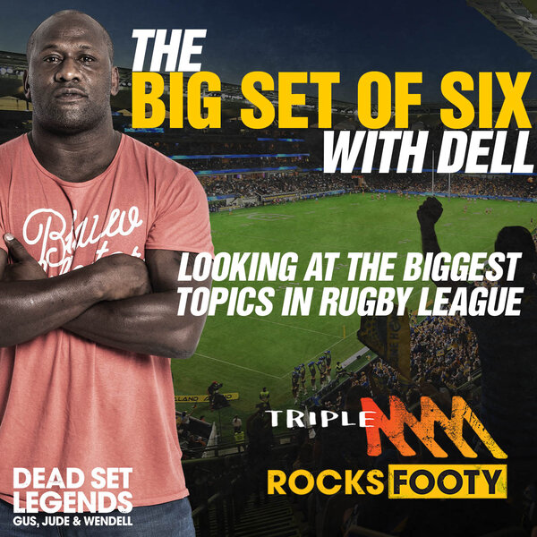 Dell's Big Set Of Six | Why Luke Brooks MUST Leave The Tigers & Which ...