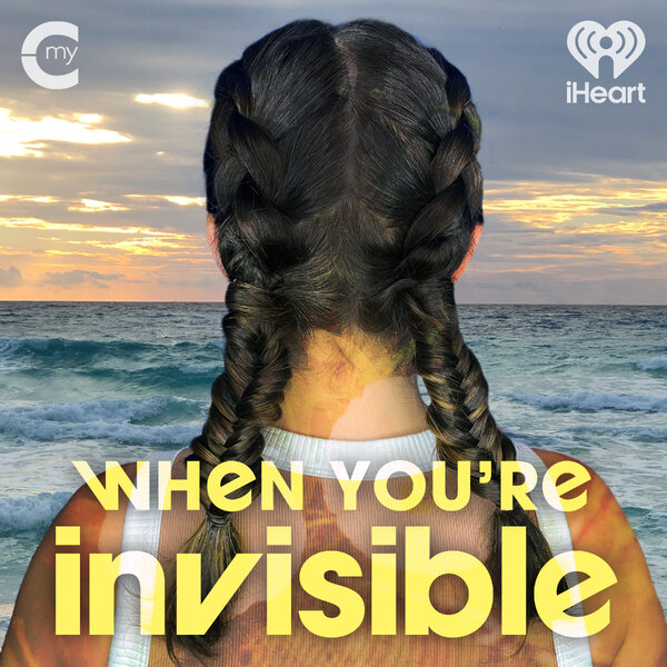 When You're Invisible clips - Omny.fm
