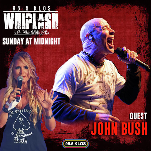 John Bush on Whiplash w/ Full Metal Jackie 11/16/25 - Whiplash with Full Metal Jackie - Omny.fm