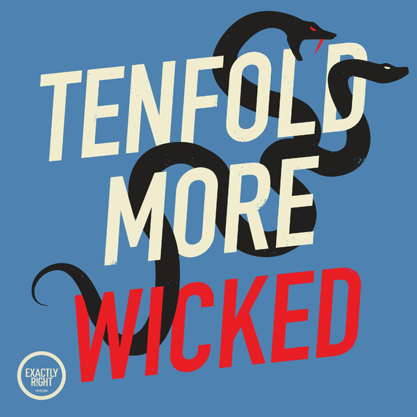 Introducing: Tenfold More Wicked, Season Six - Wicked Words - A True ...