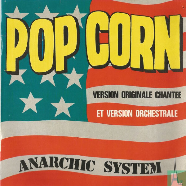 One Hit Wonders: Anarchic System - Popcorn (20/2/2025) - Willy (2022 ...