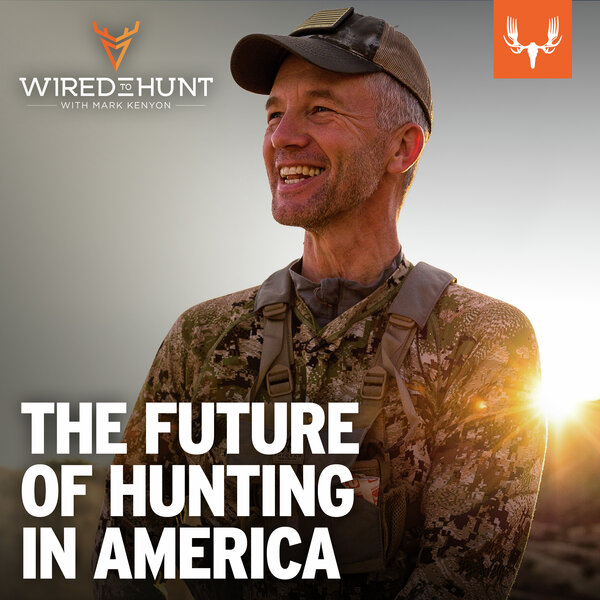 Ep. 1000: The Future of Hunting in America with Randy Newberg - Wired ...