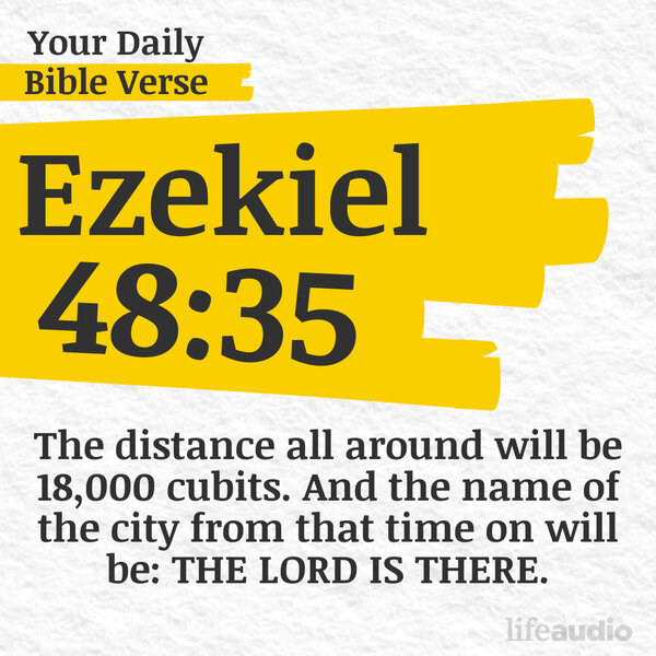 Finding Courage in Knowing the LORD Is There (Ezekiel 48:35) - Your ...